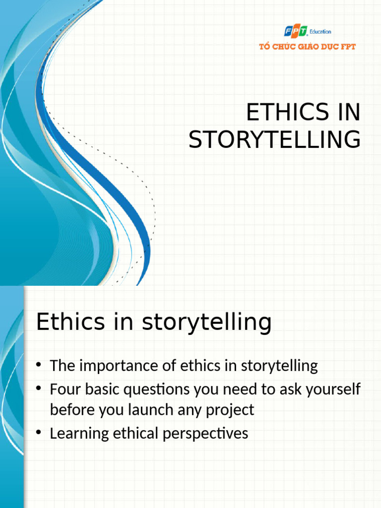 S12Ethics in Storytelling Revised2 | PDF | Storytelling