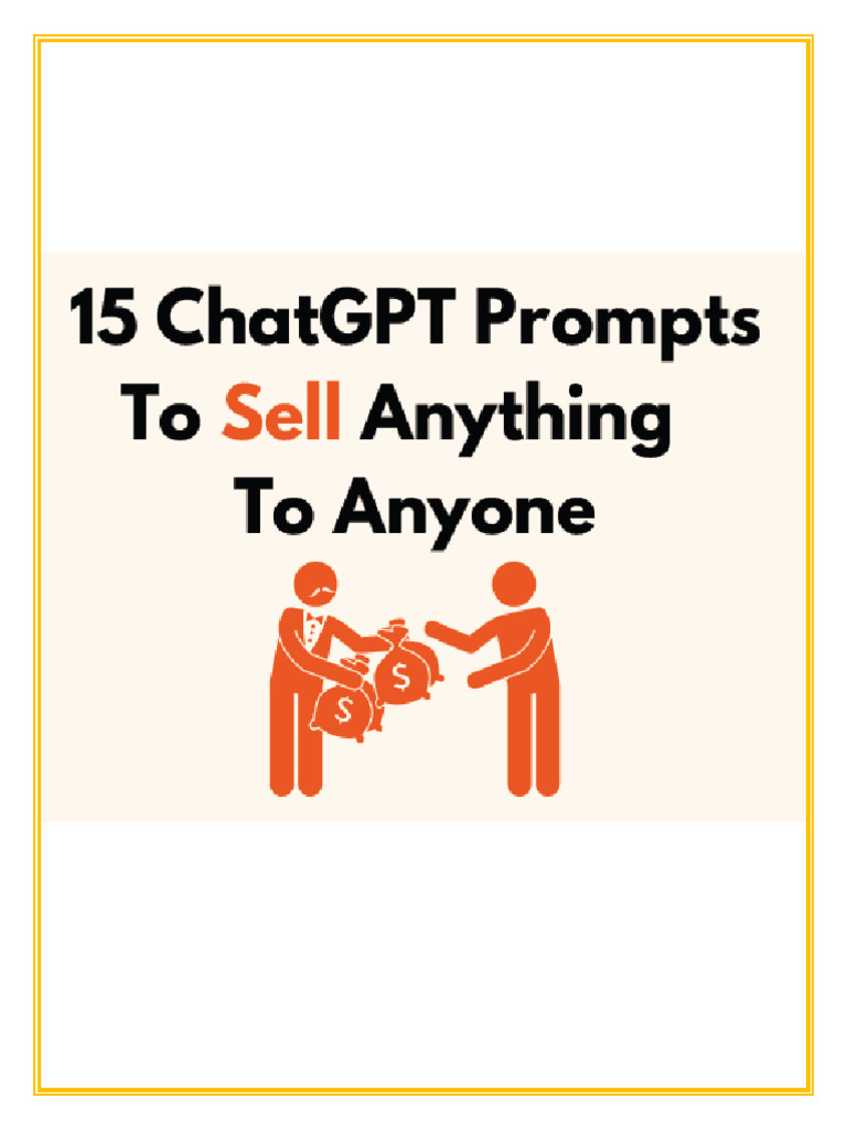 15 ChatGPT Prompts To Sell Anything To Anyone | PDF
