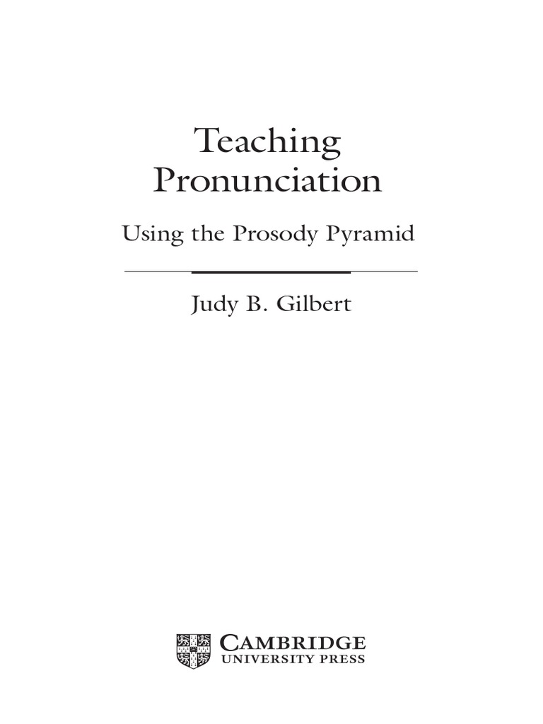 Teaching Pronunciation Using The Prosody Pyramid | PDF | Stress ...