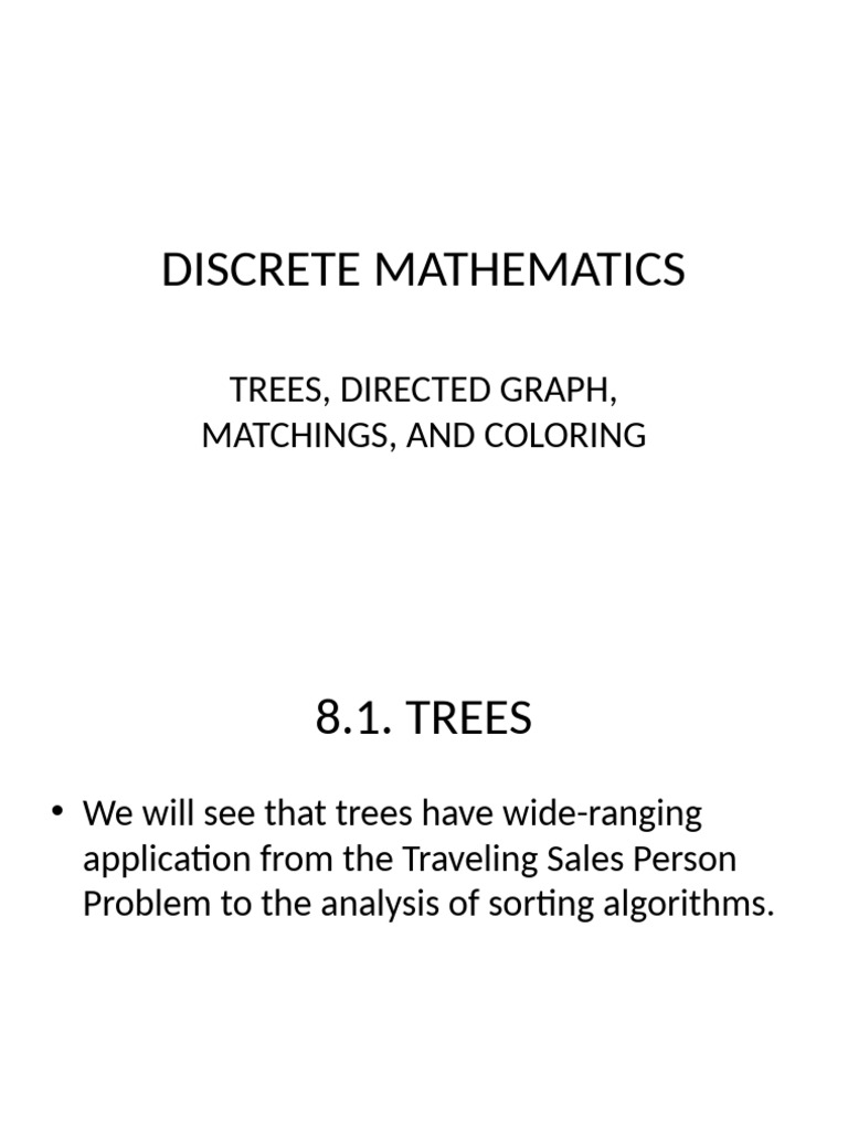 Trees, Digraph, Matching, and Coloring | PDF | Discrete Mathematics | Combinatorics