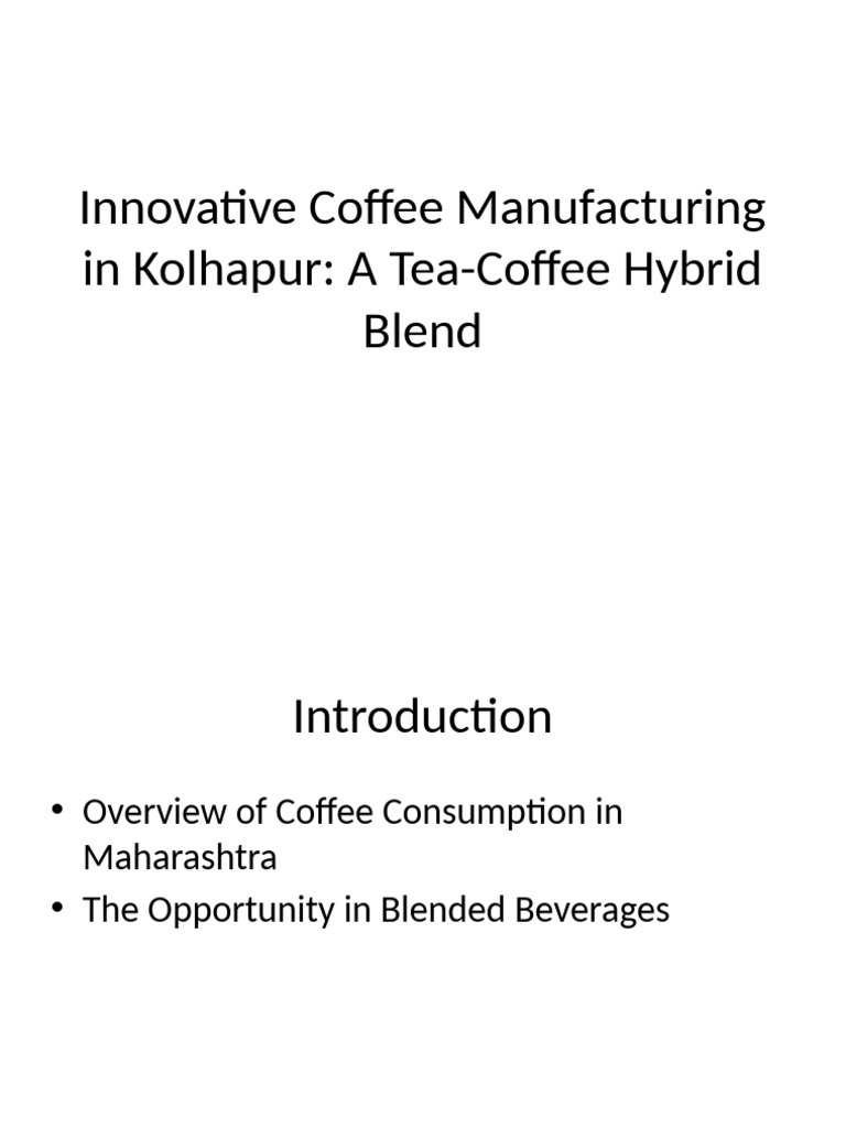 Innovative Coffee Presentation Kolhapur | PDF