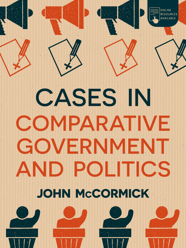 Cases in Comparative Government and Politics - by John McCormick | PDF ...