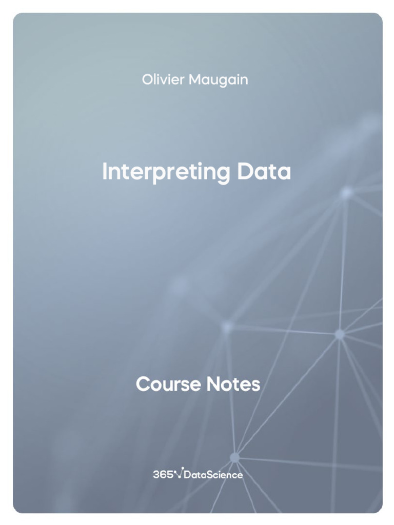 Interpreting Data Course Notes 365 Data Science | PDF | P Value ...