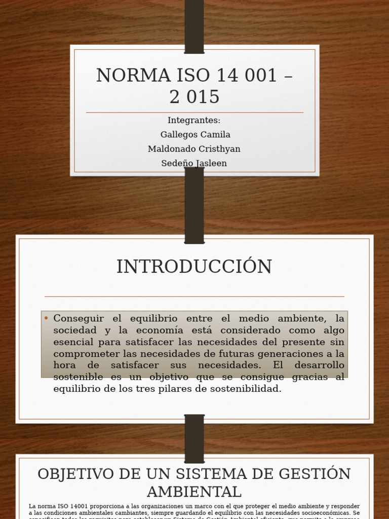NORMA ISO 14 001 - 2 015: Integrantes: Gallegos Camila Maldonado ...