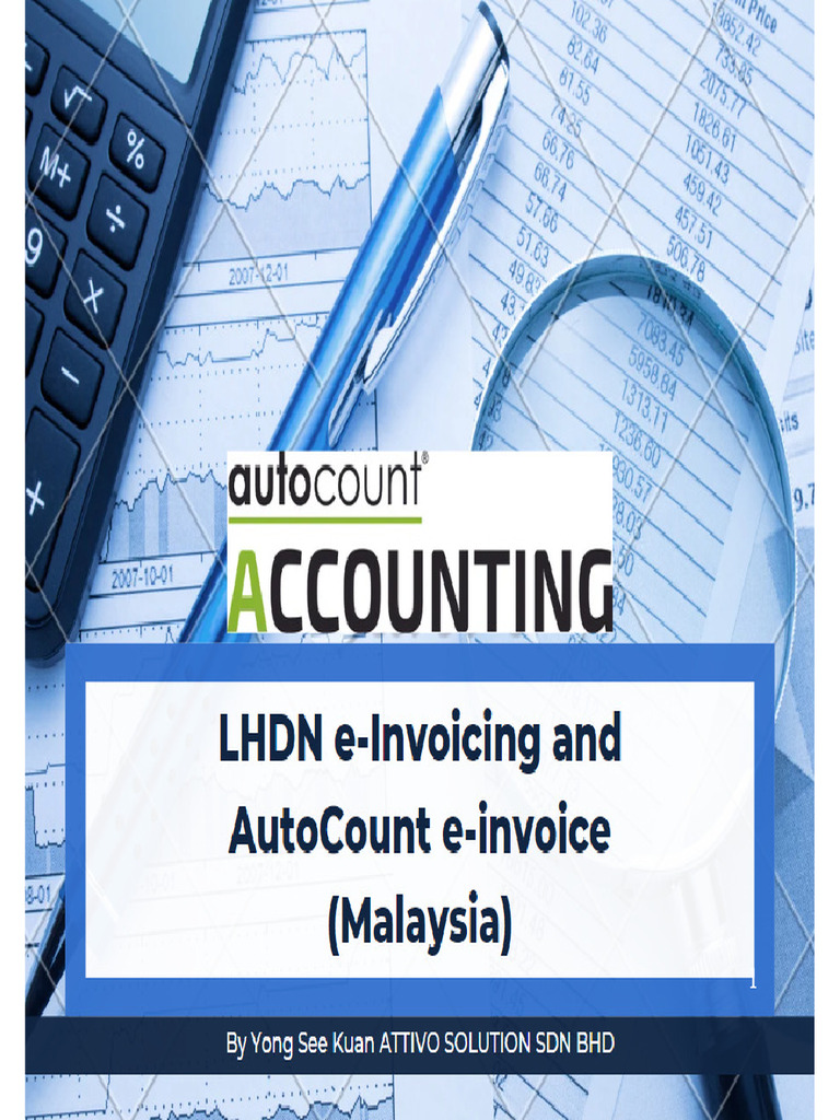 Attivo LHDN E-Invoicing and AutoCount E-Invoice 2 | PDF | Point Of Sale | Invoice