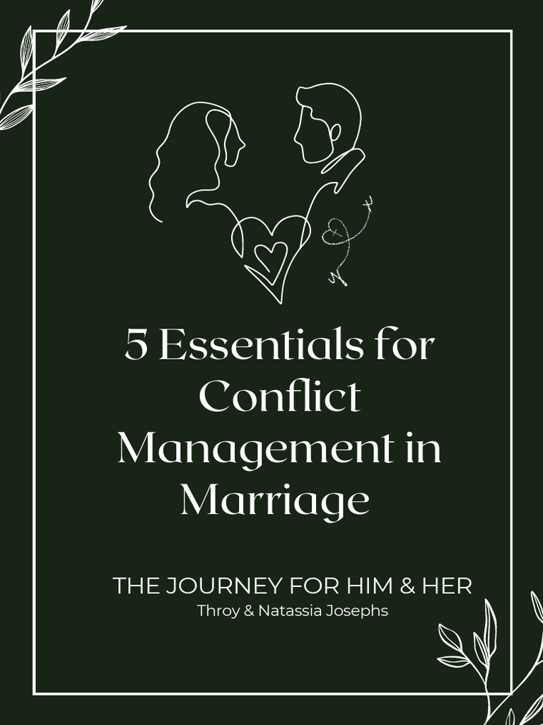 5 Essentials For Conflict Management in Marriage | PDF | Empathy | Emotions