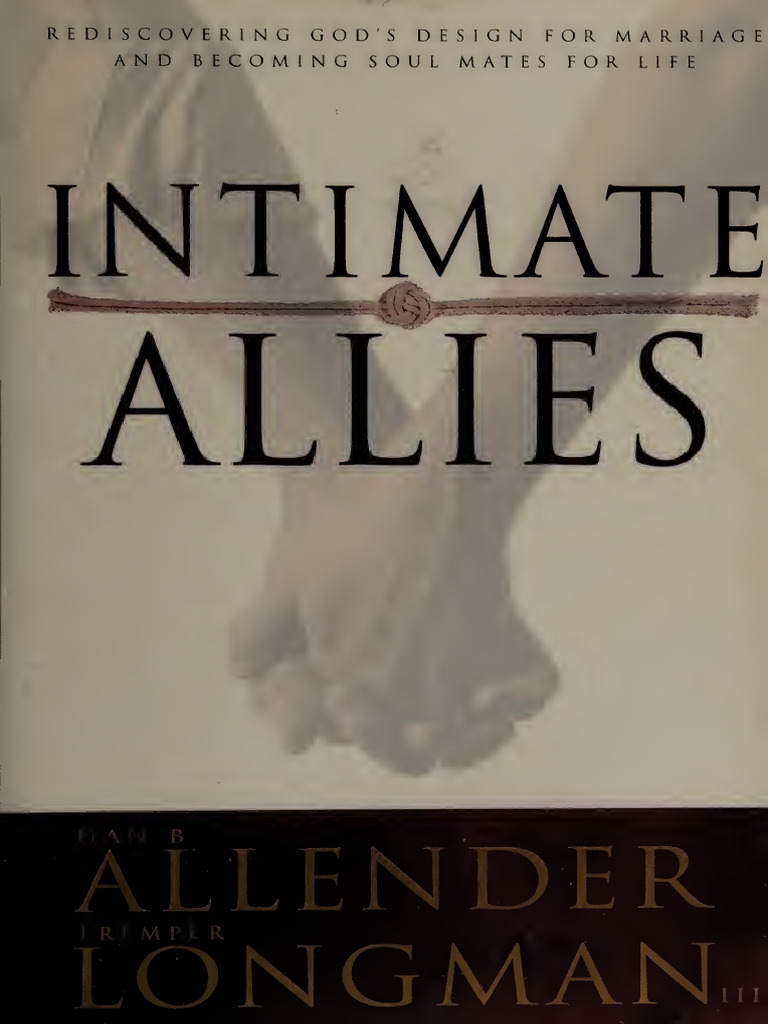 Intimate Allies (Dan B. Allender, Tremper Longman, III) (Z-Library ...