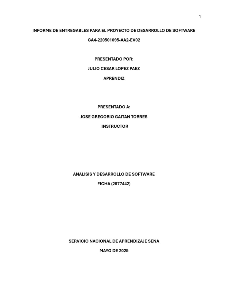 Informe de Entregables para El Proyecto de Desarrollo de Software. GA4-220501095-AA2-EV02-1 ...