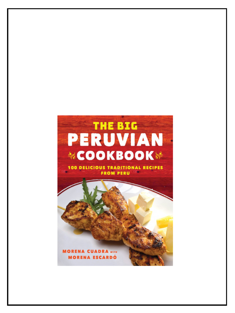 The Big Peruvian Cookbook Morena Cuadra Download | PDF | Dionysus ...