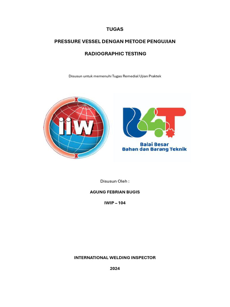Tugas Remedial Ujian Praktek (Radiographic Testing) Agung Febrian Bugis ...