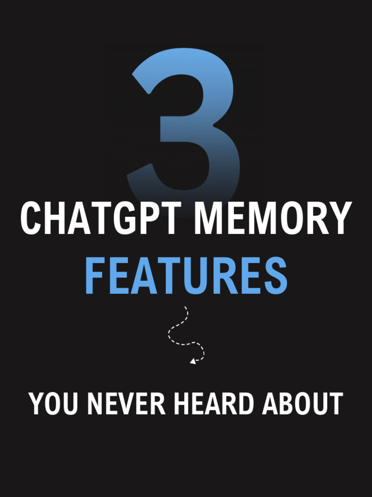 3 Chatgpt Memory Features You Already Missed | PDF