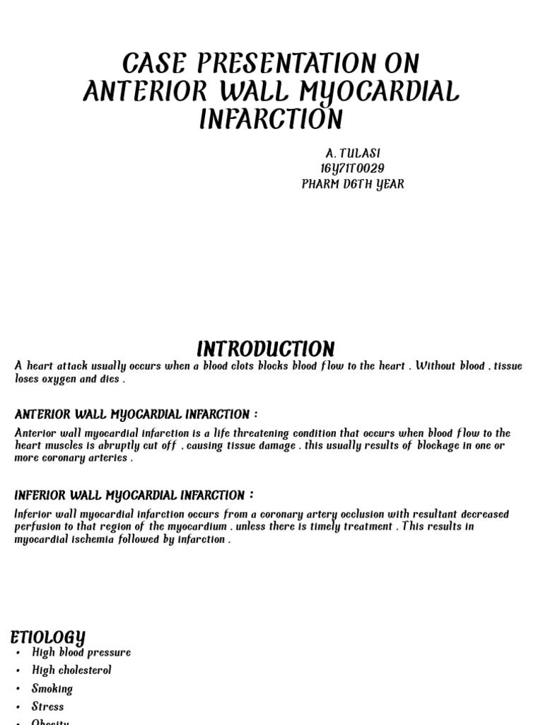 Case Presentation On Anterior Wall Myocardial Infarction | PDF ...