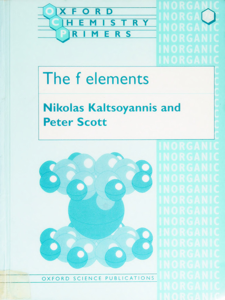 The F Elements: Nikolas Kaltsoyannis and Peter Scott | PDF | Lanthanide ...