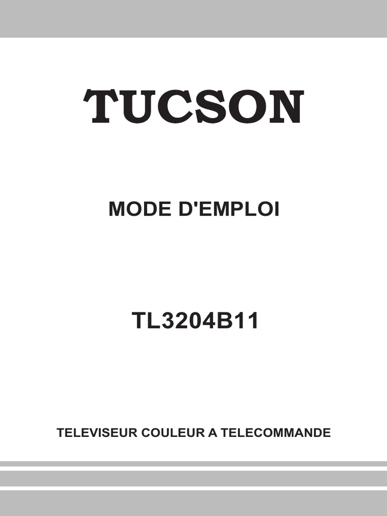 Televiseur Tucson Mode Demploi