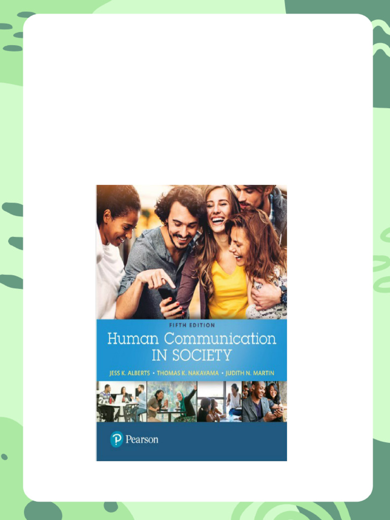 (Ebook PDF) Human Communication in Society 5th by Jess K. Alberts PDF Download | PDF | Nonverbal ...