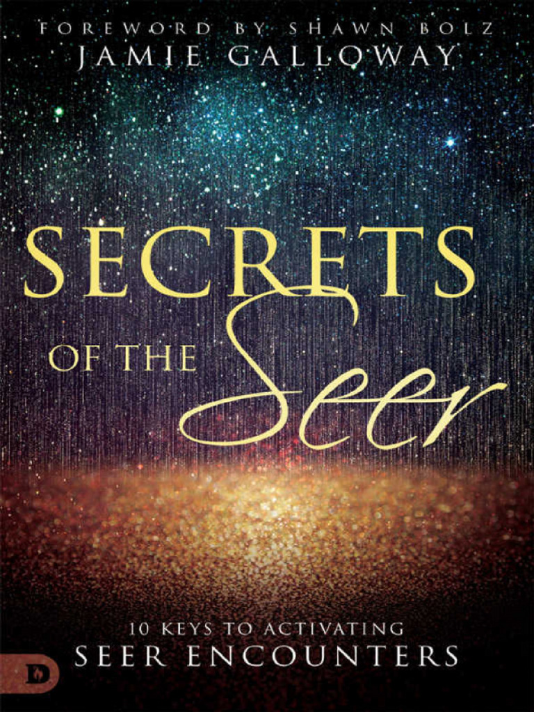 Jamie Galloway Secrets of The Seer 10 Keys To Activating Seer ...