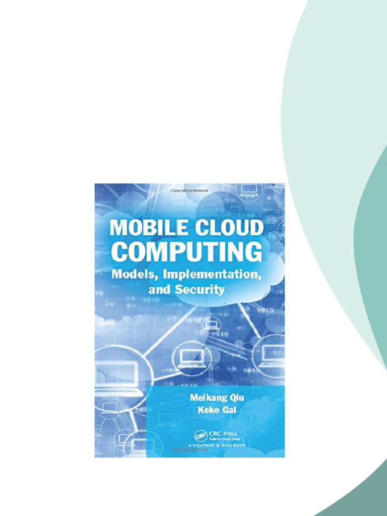 Mobile cloud computing models implementation and security 1st Edition Keke Gai pdf download ...