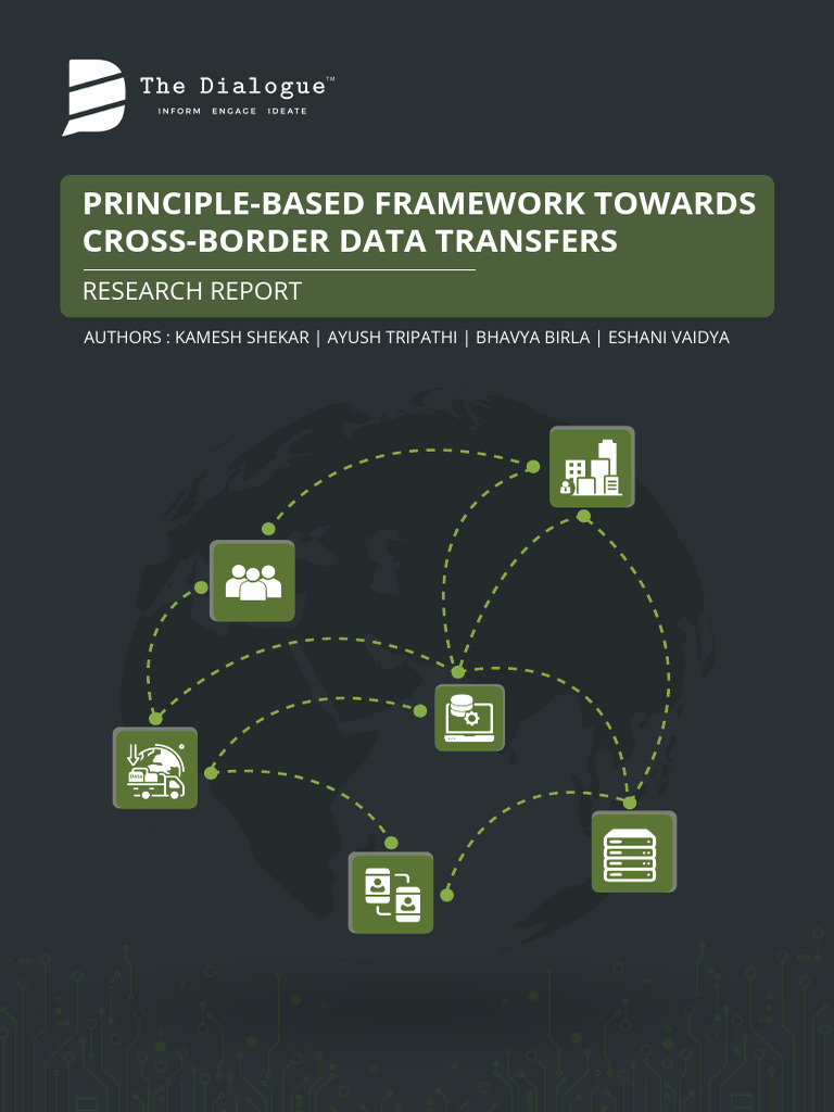 Principle Based Framework Towards Cross Border Data Flows The Dialogue | PDF | Information ...