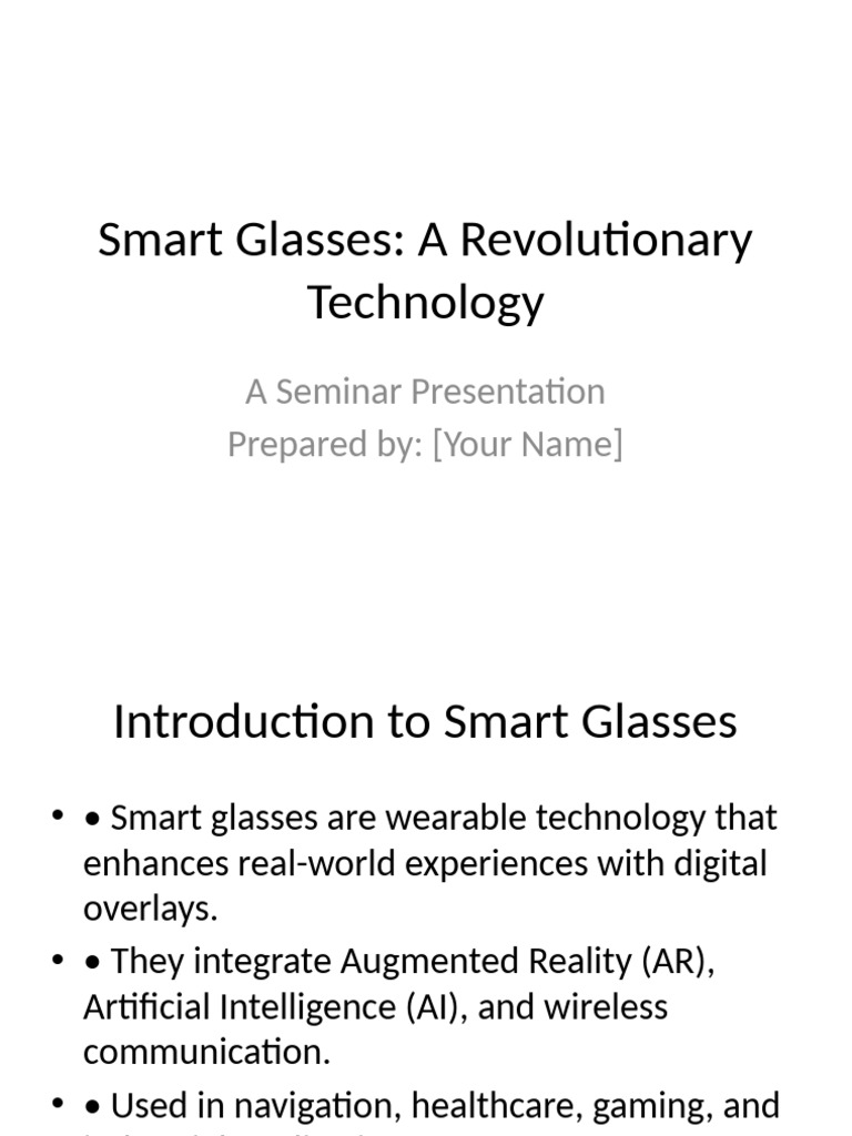 Smart Glasses Presentation | PDF