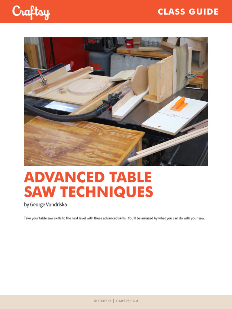 WOOD Advanced Table Saw Techniques Vondriska Craftsy | PDF