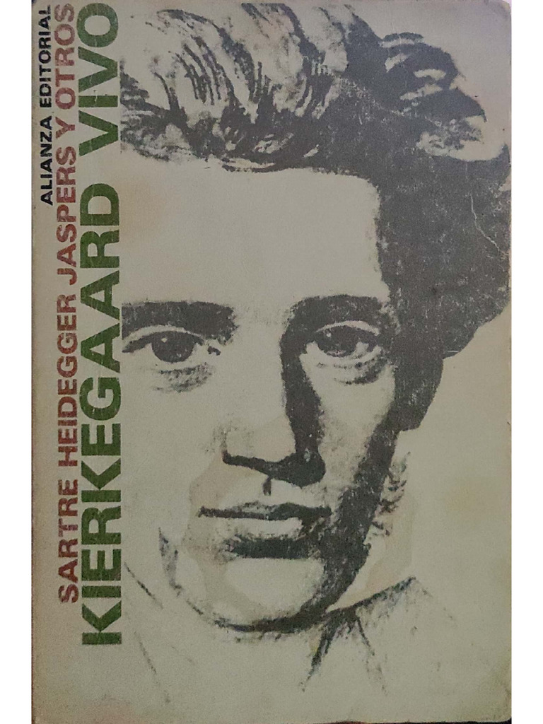 Kierkegaard Vivo - René Maheu, Jean-Paul Sartre, Gabriel Marcel, Karl ...