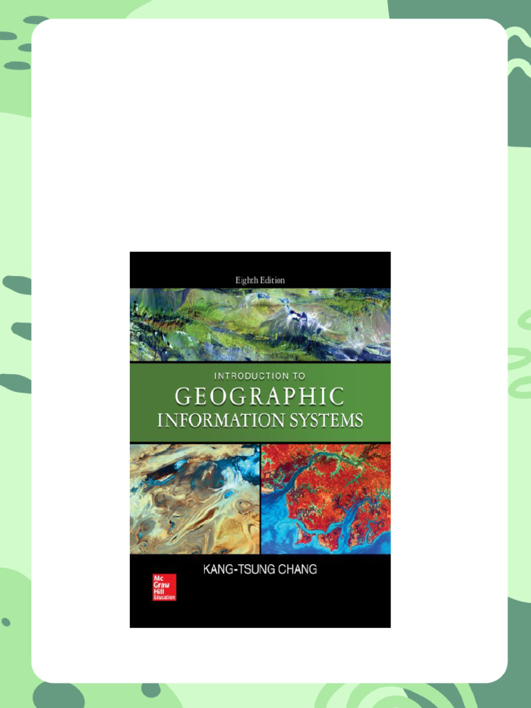 Introduction To Geographic Information Systems Eighth Edition. Edition Chang - Ebook PDF ...