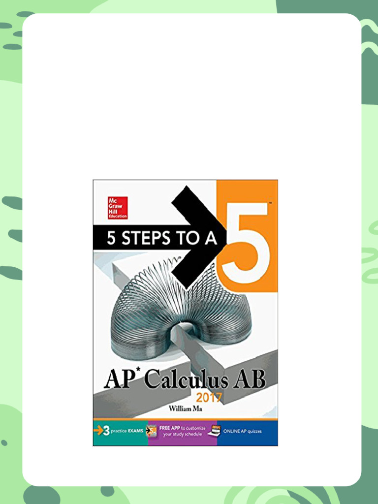 5 Steps To A 5 AP Calculus AB 2017 3rd Edition PDF Download | PDF ...