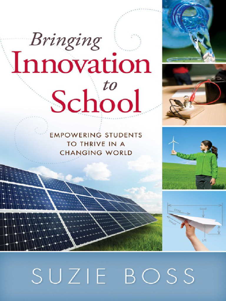 Bringing Innovation to School - Empowering Students to Thrive in a ...