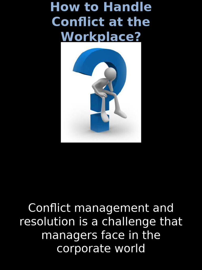 Conflict Management at Workplace | PDF