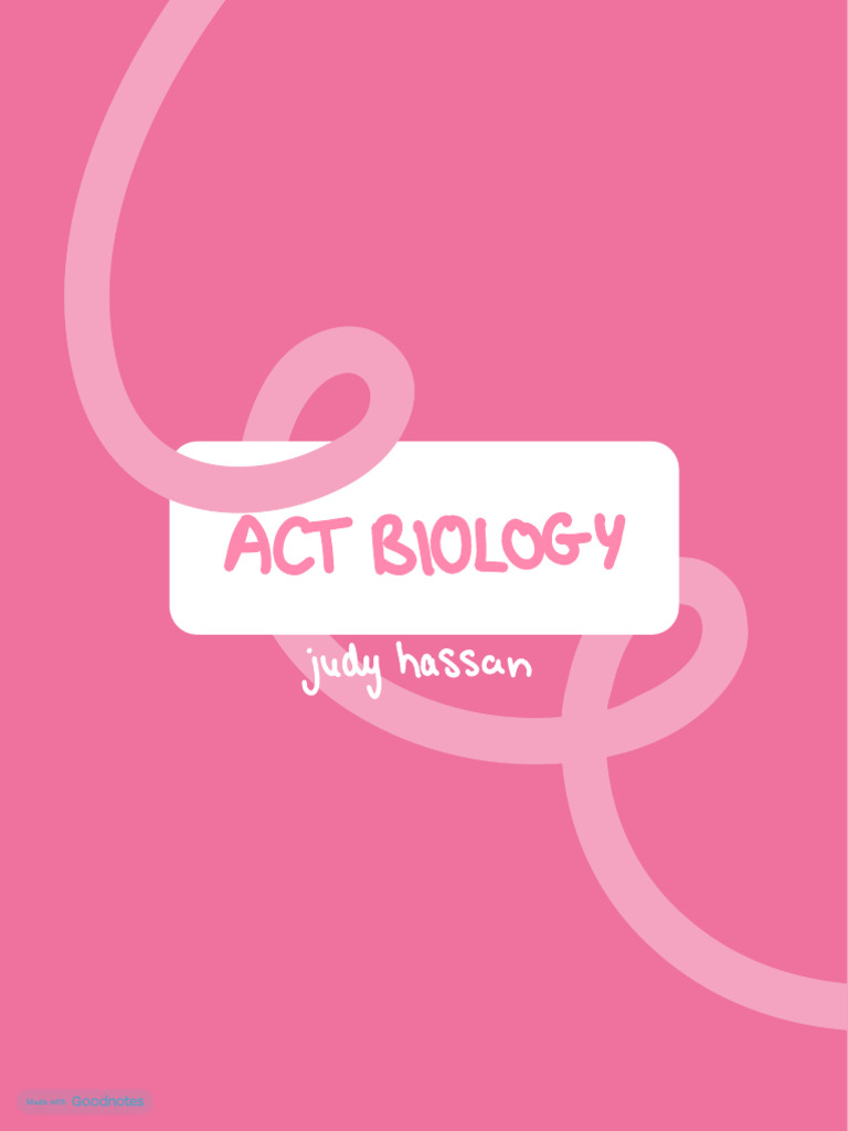 Act Bio Notes - Judy Hassan | PDF