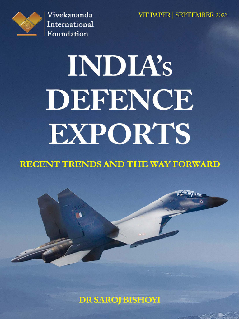 Indias Defence Exports Recent Trends and The Way Forward | PDF | Arms Industry | Military