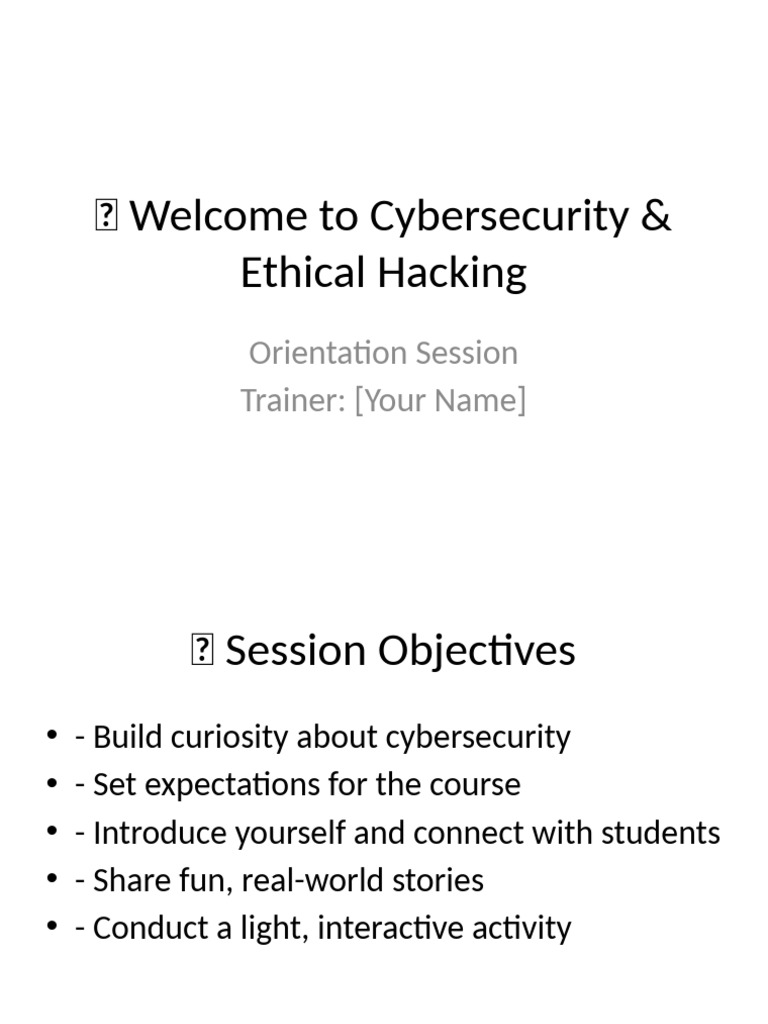 Ethical Hacking Orientation Presentation | PDF