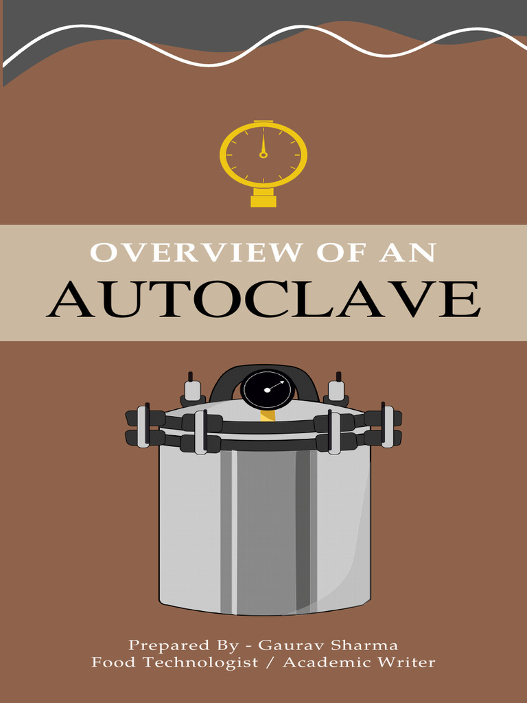 Overview of An Autoclave | PDF