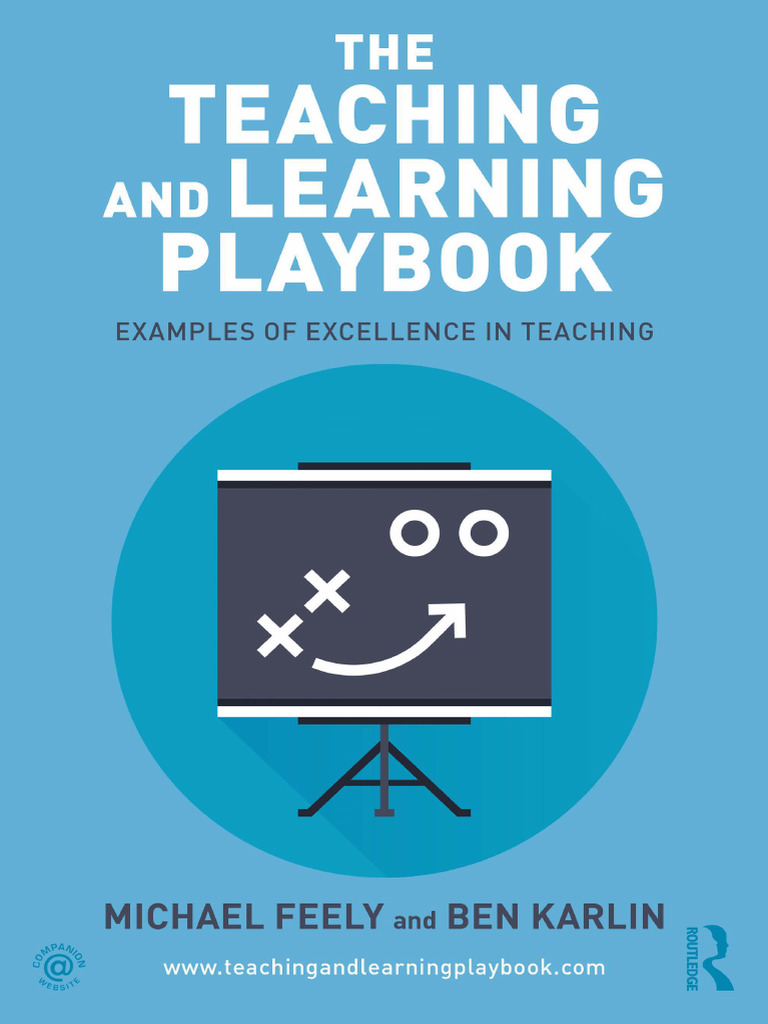 The Teaching and Learning Playbook Examples of Excellence in Teaching ...
