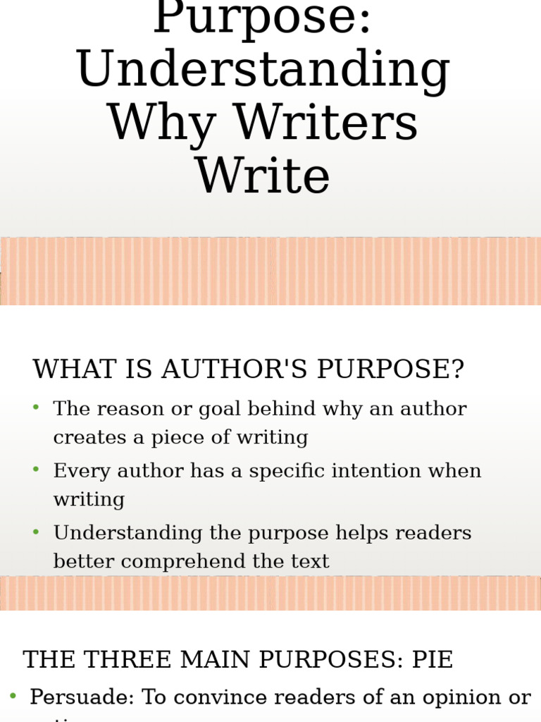 6 Author S Purpose Understanding Why Writers Write | PDF