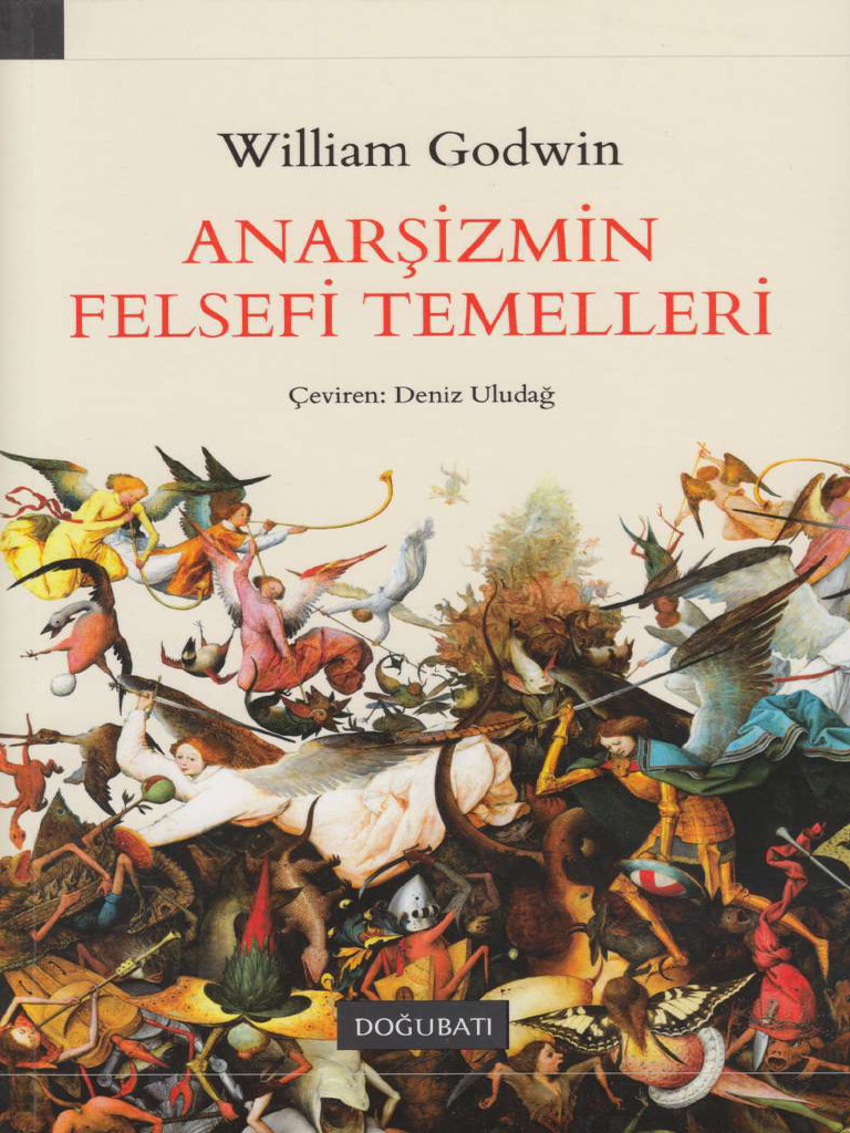 Anarşizmin Felsefi Temelleri -- William Godwin; Deniz Uluda -- Oct 31, 2020 -- Doğu Batı ...