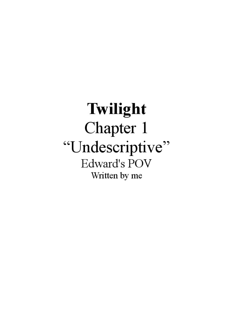 Twilight: Chapter 1, Edward's P.O.V. | PDF | Twilight (Meyer Novel)