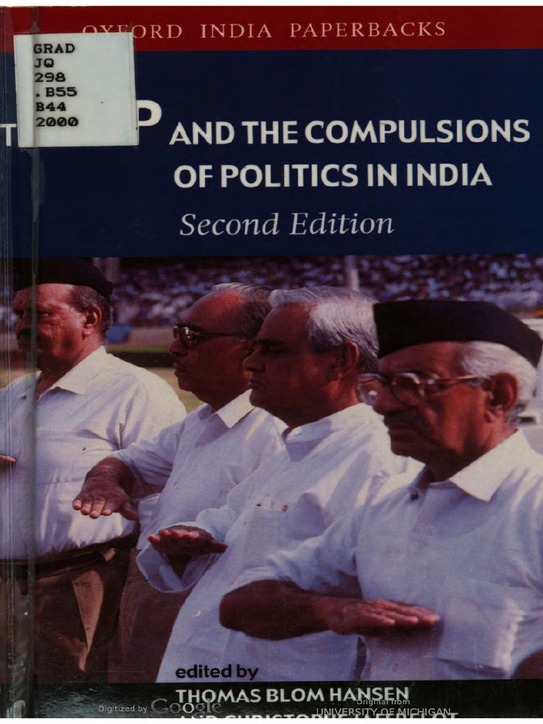 Thomas Blom Hansen - Christophe Jaffrelot - The BJP and The Compulsions ...