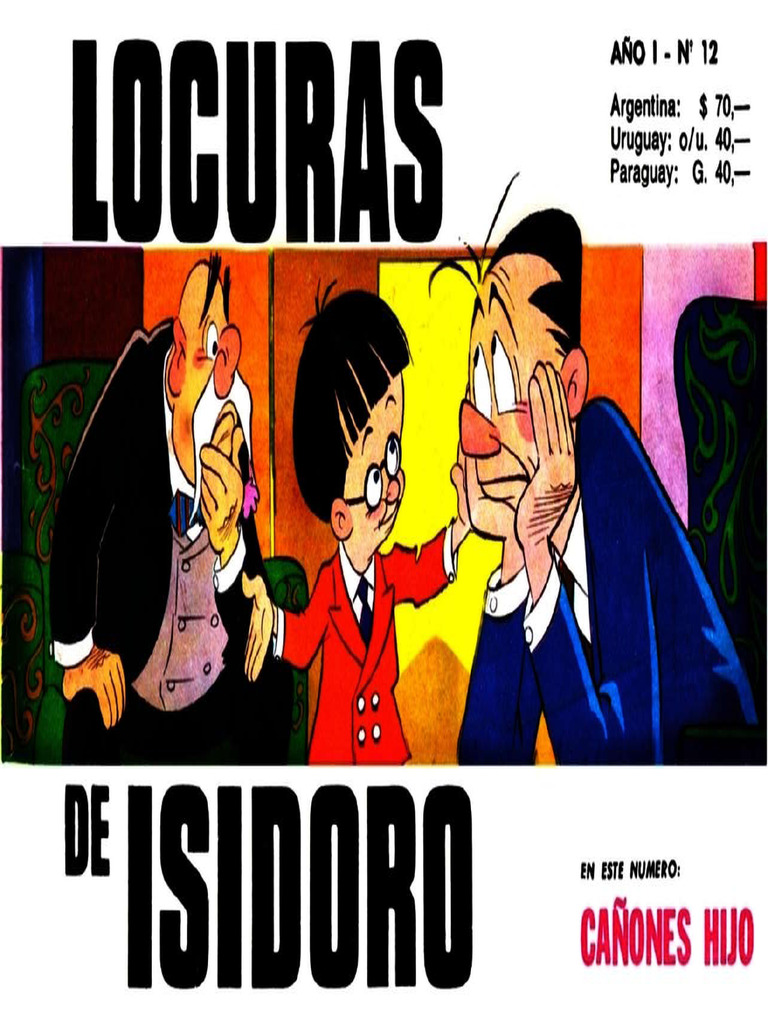 Locuras de Isidoro #12 - Cañones Hijo. | PDF