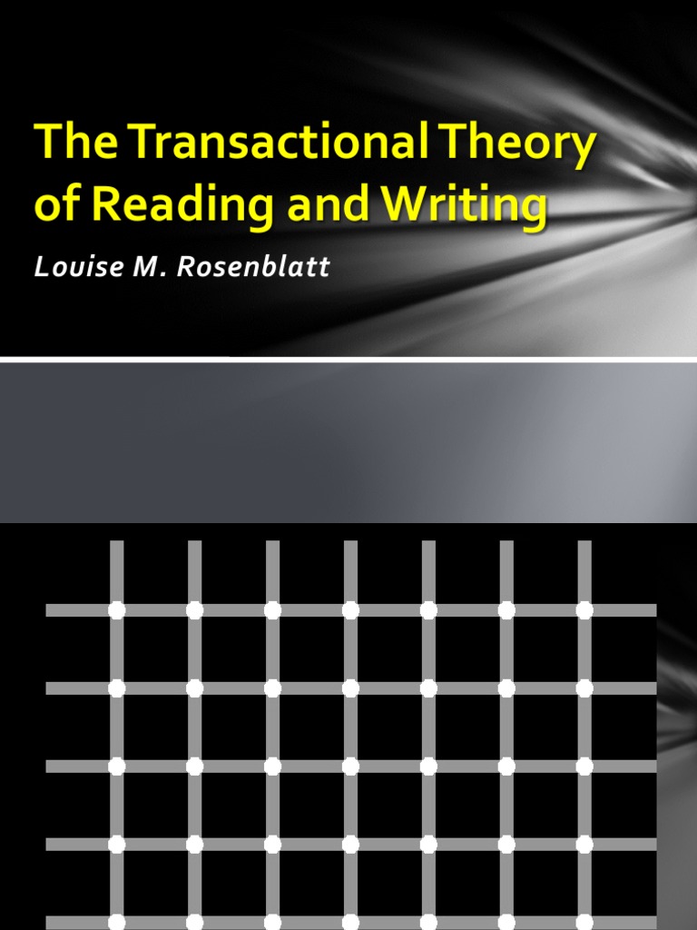 The Transactional Theory of Reading and Writing | PDF | Academic ...