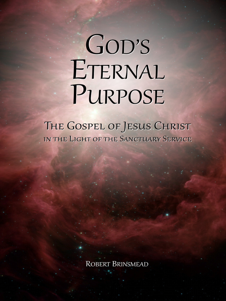 God's Eternal Purpose: Adventist Gospel Insights | PDF | Salvation ...
