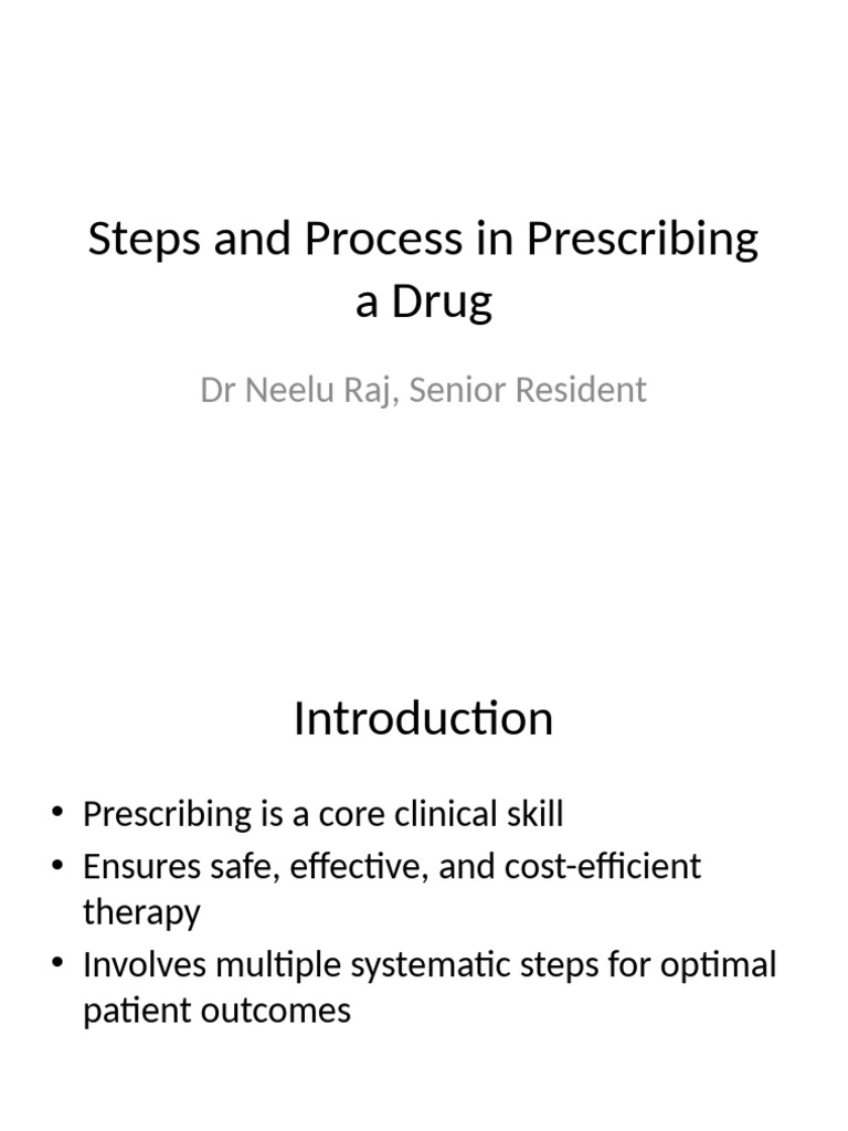 Prescribing Process DR Neelu Raj | PDF