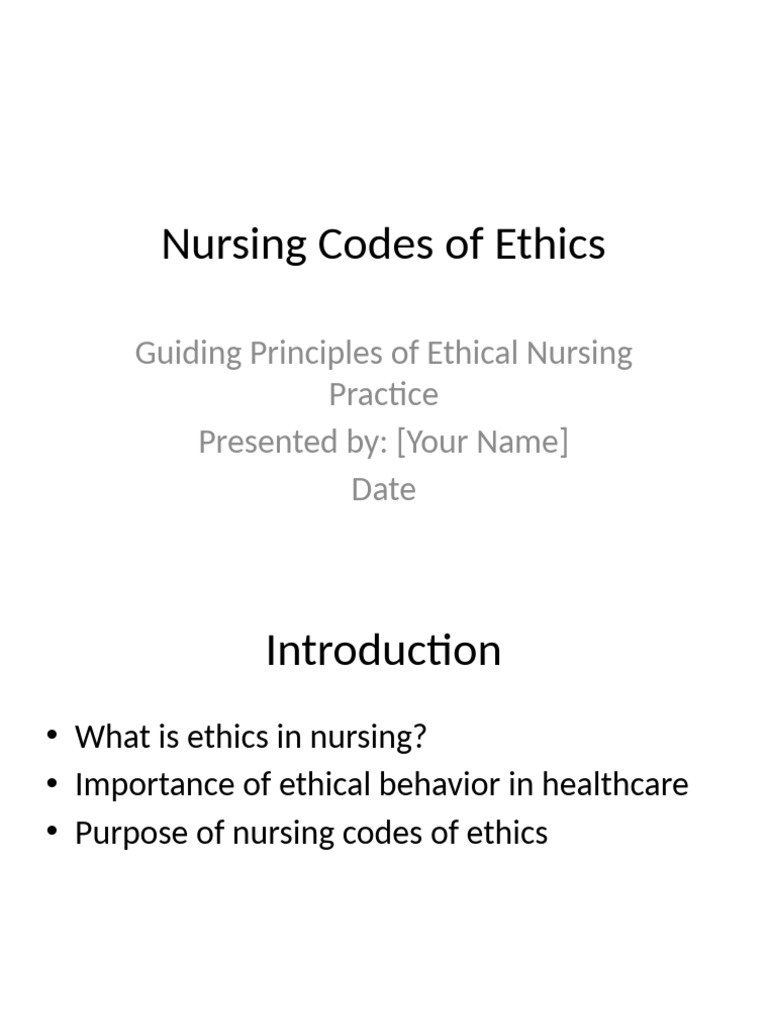Nursing Codes of Ethics Presentation | PDF | Nursing | Integrity