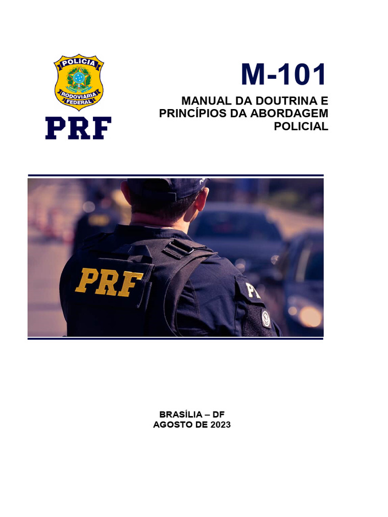 Manual 54028444 M 101 Manual Da Doutrina e Principios Da Abordagem Policial Da PRF RevisA o ...