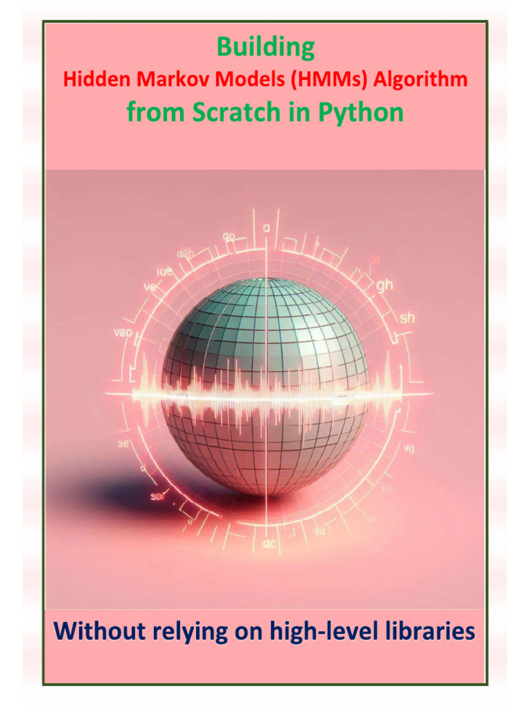 Building A Hidden Markov Models (HMMS) Algorithm | PDF | Markov Chain | Artificial Intelligence