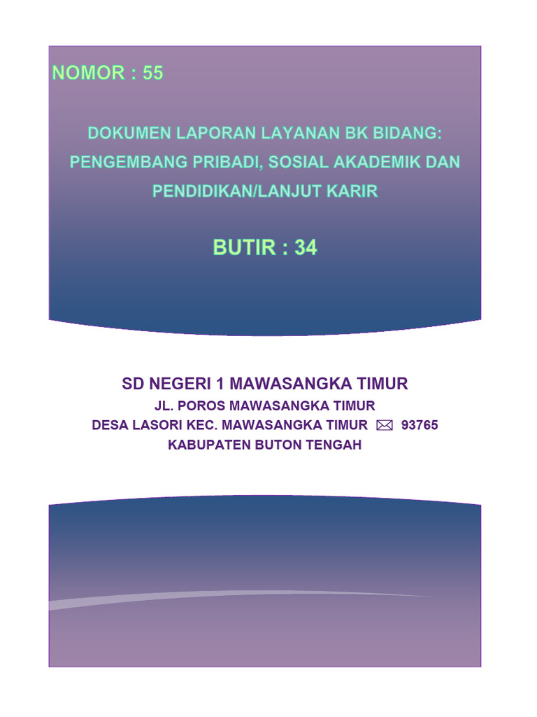 Dokumen Laporan Layanan BK Bidang Pengembangan Pribadi Sosial Akademik Dan Pendidikan Lanjut ...