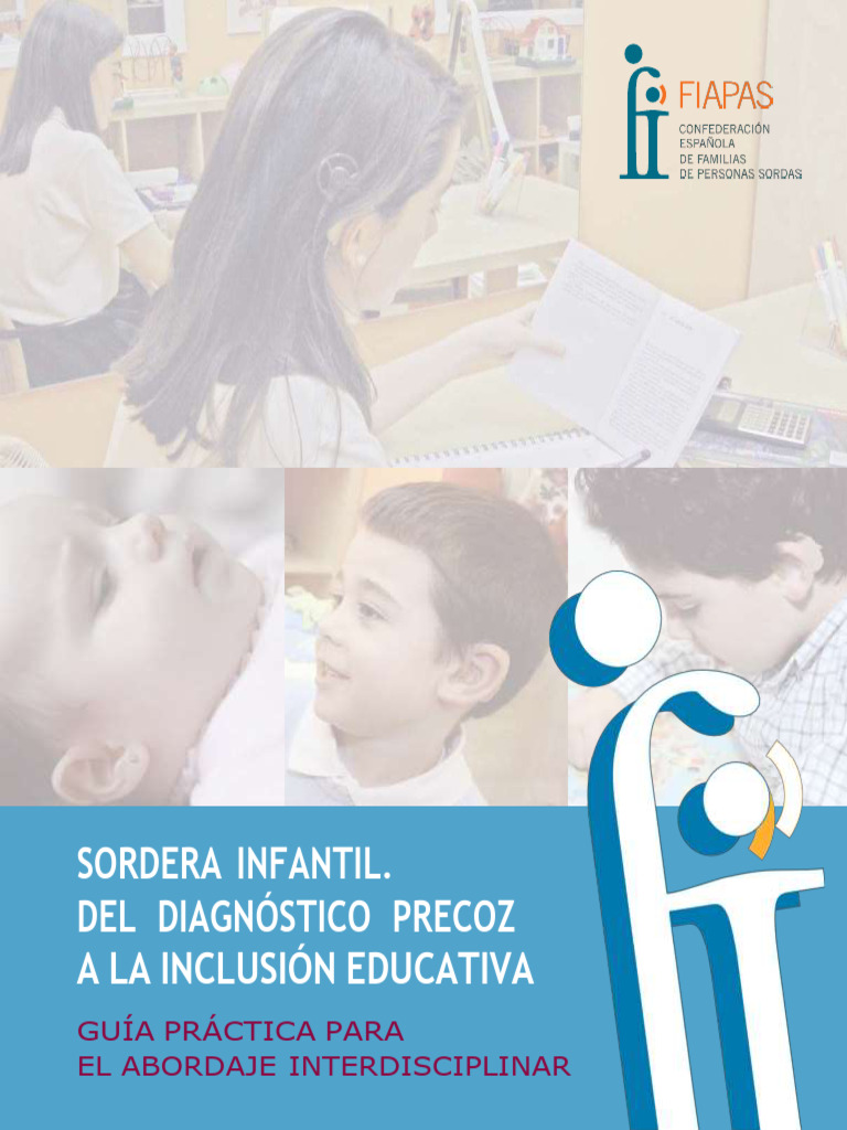 Sordera - Infantil - Del - Diagnostico - Precoz - A - La - Inclusion - Educativa - Guia para ...