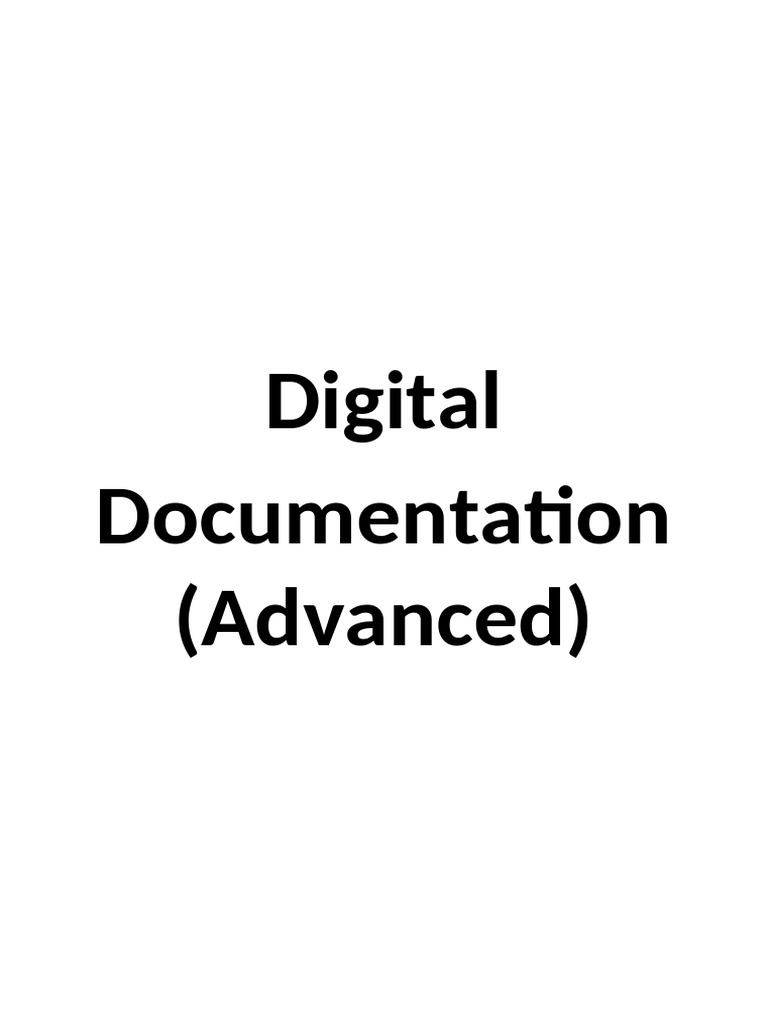 Digital Documentation (Advanced) | PDF