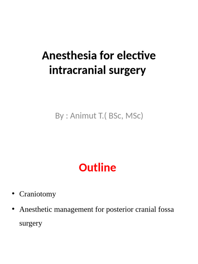 Anesthesia Guidelines for Craniotomy Surgery | PDF | Anesthesia | Surgery