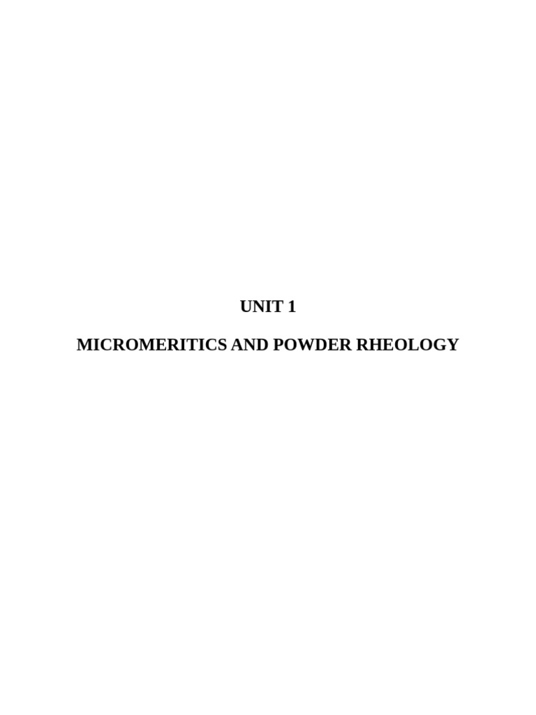 UNIT 1 - Micromeritics and Powder Rheology | PDF | Particle Size Distribution | Particle